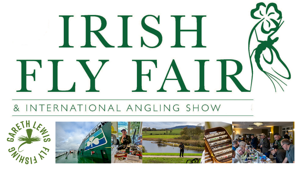Irish Fly Fair Recap - November 2024 - Gareth Lewis Fly Fishing